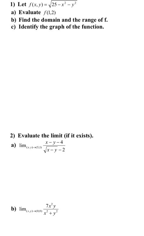 Solved 1 Let F X Y √√25 X² Y² A Evaluate ƒ 1 2 B