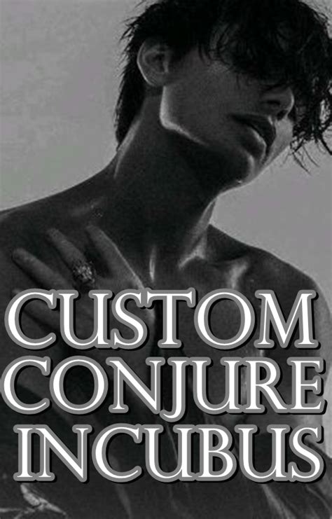 Custom Conjure Sex Spirit Incubus Cambion Lover Haunted Beauty