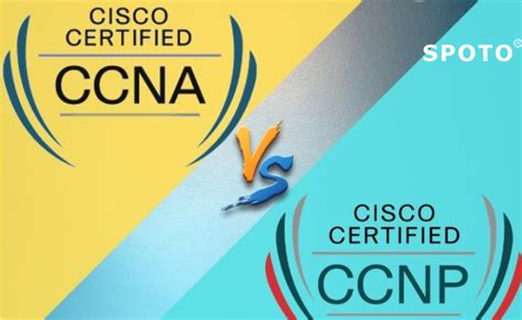ccna vs ccnp scope salary and job opportunities