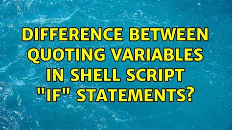 difference between quoting variables in shell script if statements