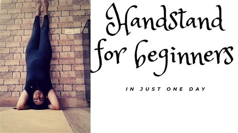 How To Do A Perfect Handstand Handstand For Beginners Tutorial