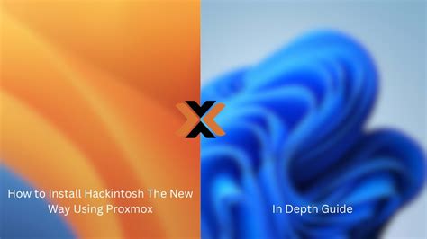 hackintosh the new way using proxmox in depth guide