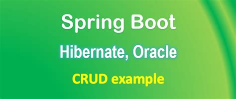 spring boot oracle example build a crud app dev community