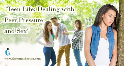 Teen Life Dealing With Peer Pressure And Sex