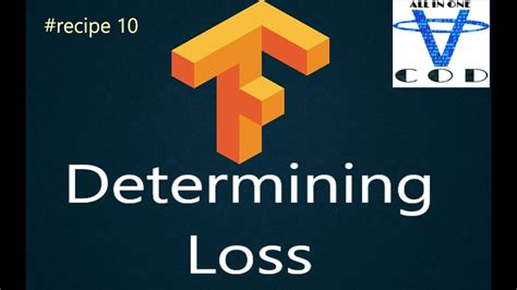 determining loss using tensorflow tensorflow machine learning 10