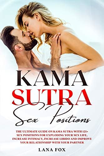 Buy Kama Sutra Sex Positions The Ultimate Guide On Kama Sutra With 121