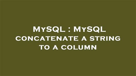 mysql mysql concatenate a string to a column youtube