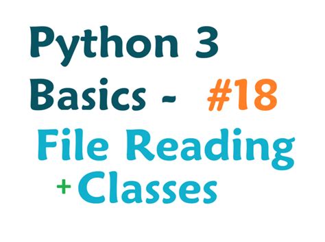 file reading and classes in python 3