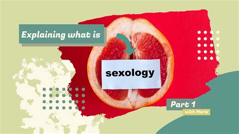 What Is Sexology Understanding The Term Youtube