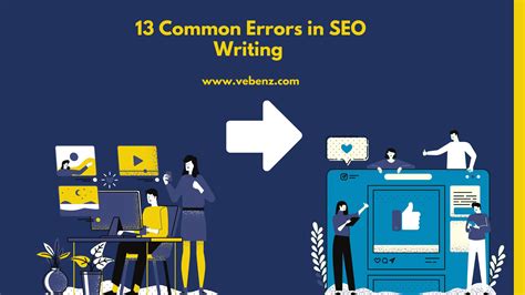 13 Common Errors In Seo Writing And How To Avoid Making Them Vebenz