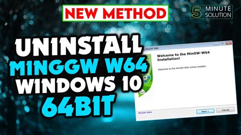 how to uninstall mingw w64 on windows 10 64 bit 2023 youtube