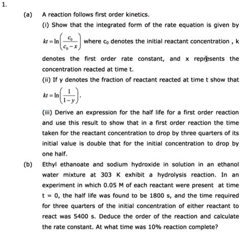 Solved A A Reaction Follows First Order Kinetics I Show That The