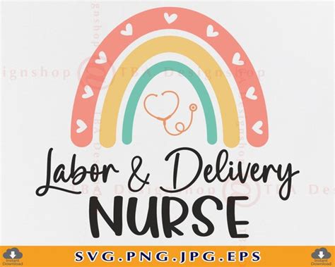 Labor And Delivery Nurse Svg Nurse Rainbow Svg Landd Nurse Etsy