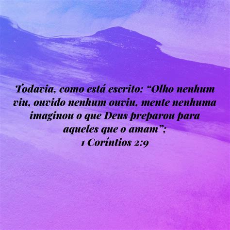 1coríntios 2 9 Todavia Como Está Escrito “nenhum Olho Viu Nenhum