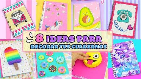 8 Ideas Para Decorar Tus Cuadernos Libretas Portadas Bonitas
