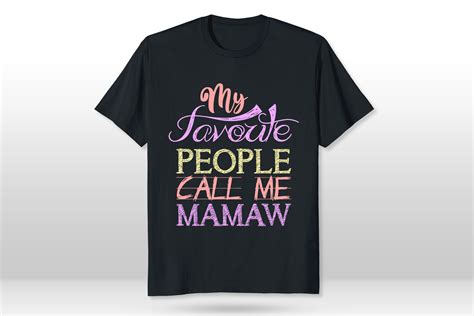 My Favorite People Call Me Mamaw Graphic By Teebay Tees · Creative Fabrica