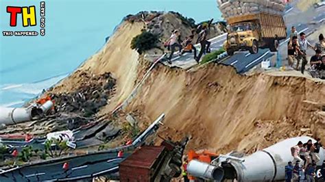 Massive Landslide Disasters Caught On Camera 68 Most Dangerous