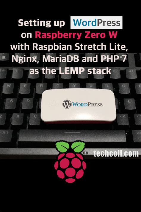 setting up wordpress on raspberry pi zero w with raspbian stretch lite