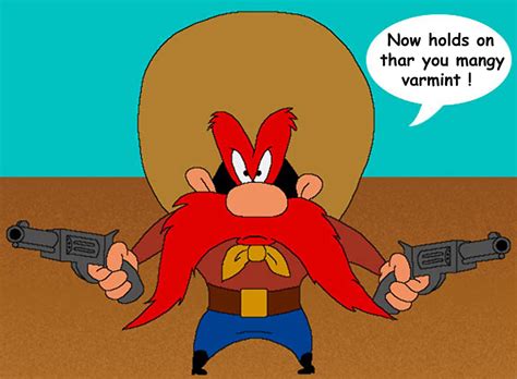 Yosemite Sam Quotes Shortquotes Cc