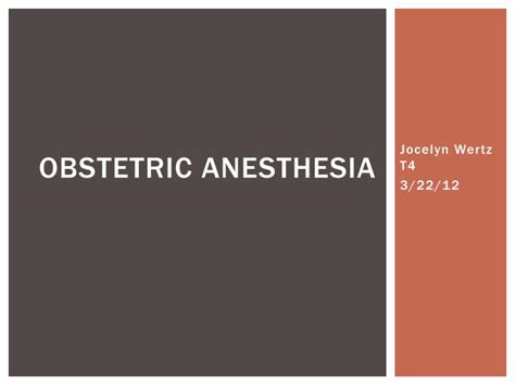 Ppt Obstetric Anesthesia Powerpoint Presentation Free Download Id