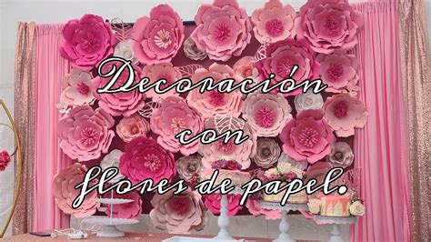 DecoraciÓn Con Flores De Papel [diy Pared De Flores Youtube
