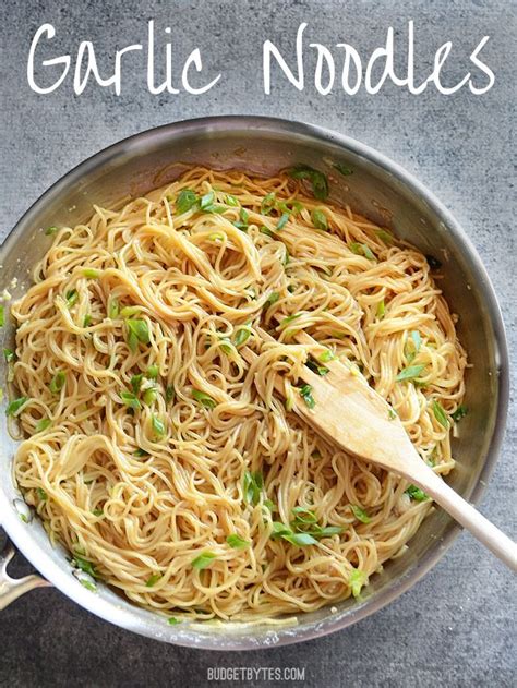 Quick And Easy Garlic Noodles Sweet Savory Addictive Budget Bytes