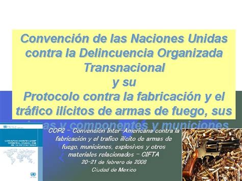 Convencin De Las Naciones Unidas Contra La Delincuencia