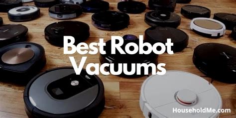 The Best Robot Vacuum Cleaners In 2022