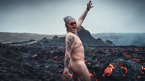 Icelandic Man Gets Naked Next To Erupting Volcano Cnn