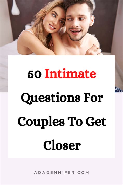 77 Questions To Build Intimacy And Strengthen Your Relationship Artofit