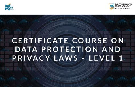 Data Protection And Privacy Laws – Level I – Ethics India