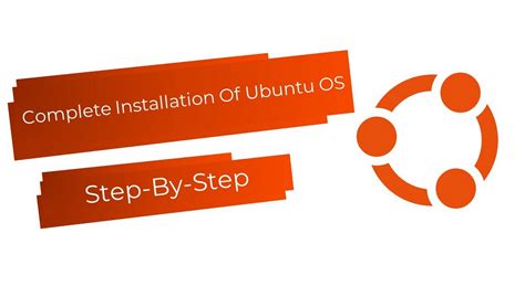 Getting Started With Ubuntu For Beginners A Step By Step Installation
