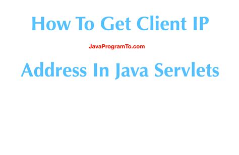 how to get client ip address in java servlets