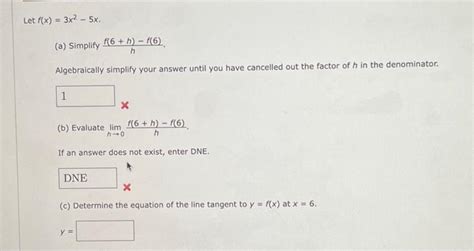 Solved F X 3x2−5x A Simplify Hf 6 H −f 6 Algebraically