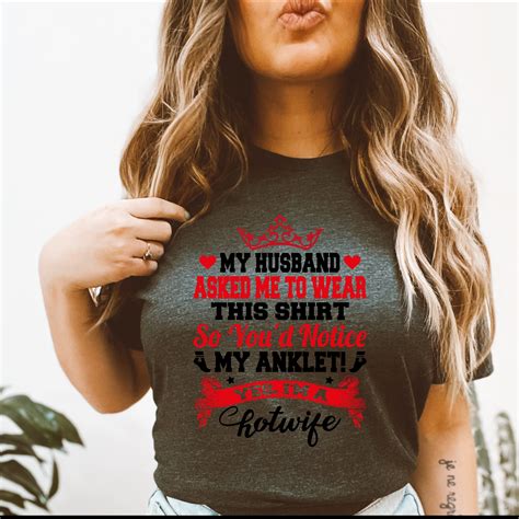 Hotwife T Shirt Sexy Ts For Him Wife T Slutwife Horny Hot Wife