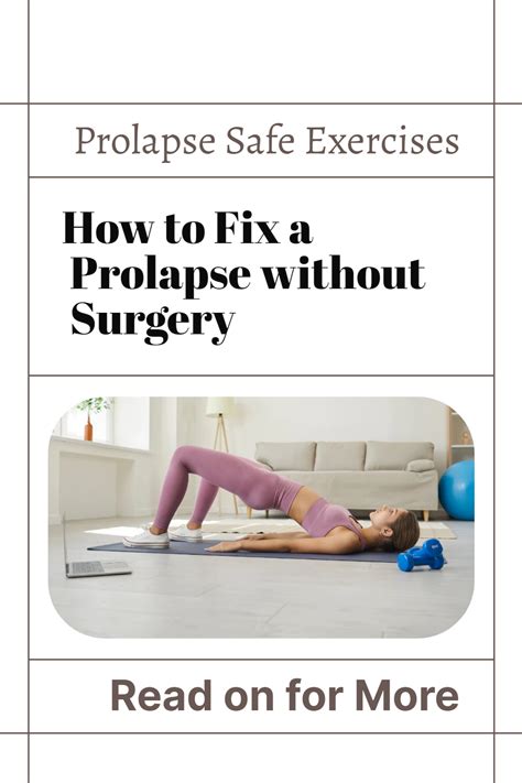 Pelvic Organ Prolapse Exercises Can They Help Artofit