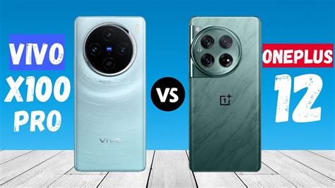 Vivo X100 Pro Vs Oneplus 12 Full Comparison ⚡ Which One Is Best