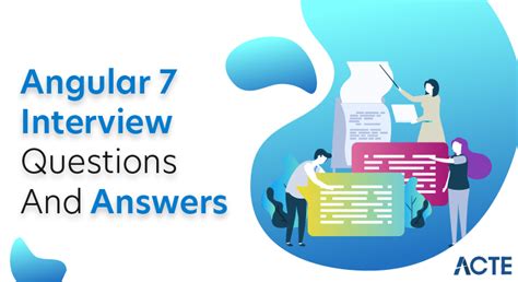 45 top angular 7 interview questions and answers [ solved ] 2020