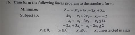 solved 16 transform the following linear program to the