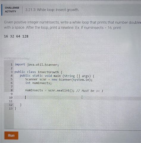 solved 3 21 3 while loop insect growth given positive