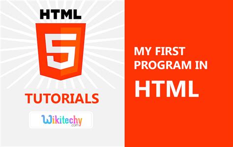 html tutorial my first program in html html5 html code html