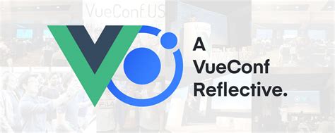 ionic at vueconf ionic blog