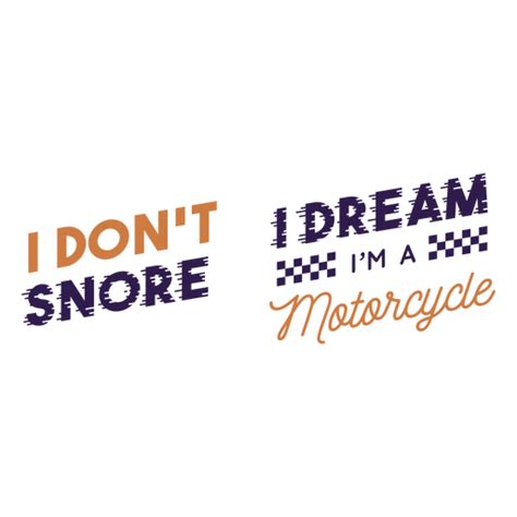 I Dont Snore Quote Png And Svg Design For T Shirts