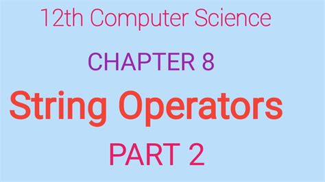 12th computer science chapter 8 english medium strings and string
