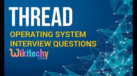 what is a thread in os thread in os operating system interview