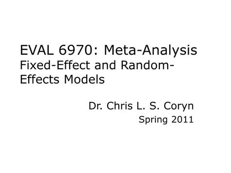 Ppt Eval 6970 Meta Analysis Fixed Effect And Random Effects Models