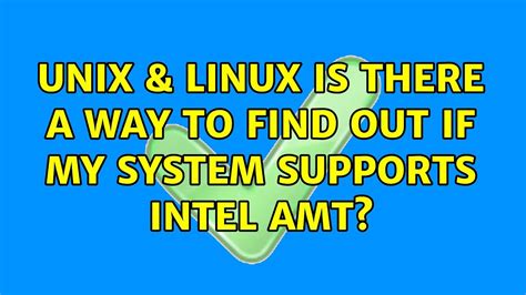 unix and linux is there a way to find out if my system supports intel