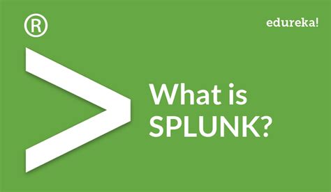 what is splunk a beginners guide to understanding splunk edureka
