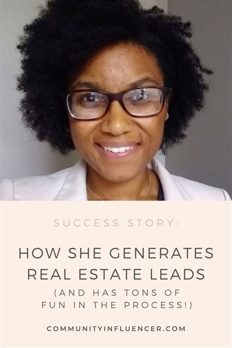 Success Story How She Generates Real Estate Leads And Has Tons Of Fun