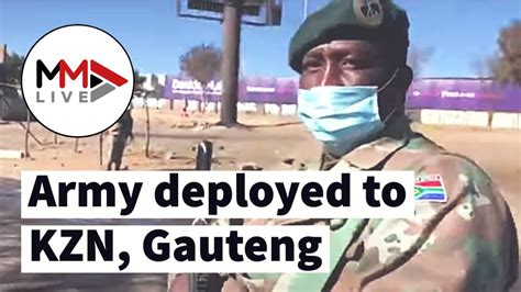 Army Deployed As Mass Looting Sweeps Gauteng Kzn Youtube